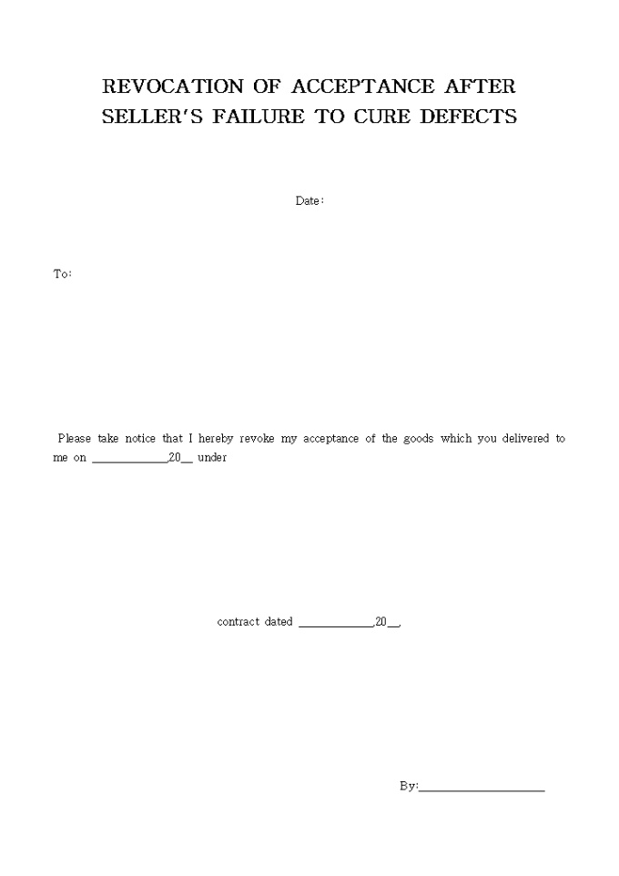 REVOCATION OF ACCEPTANCE AFTER SELLER´S FAILURE TO CURE DEFECTS | 비즈폼 ...