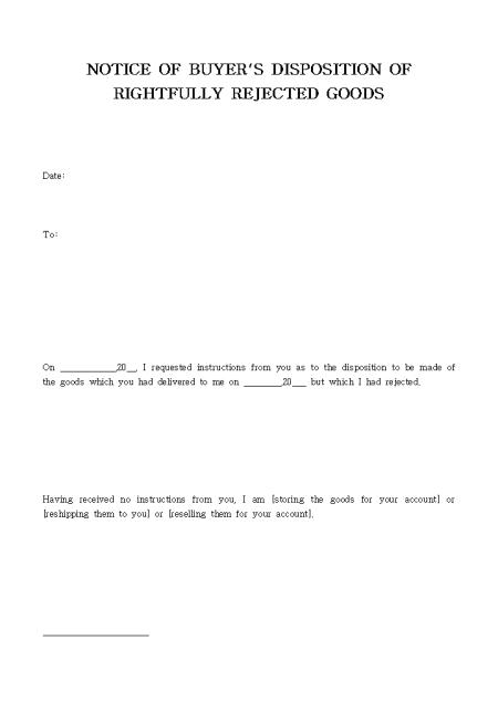 NOTICE OF BUYER´S DISPOSITION OF RIGHTFULLY REJECTED GOODS 샘플, 양식 다운로드